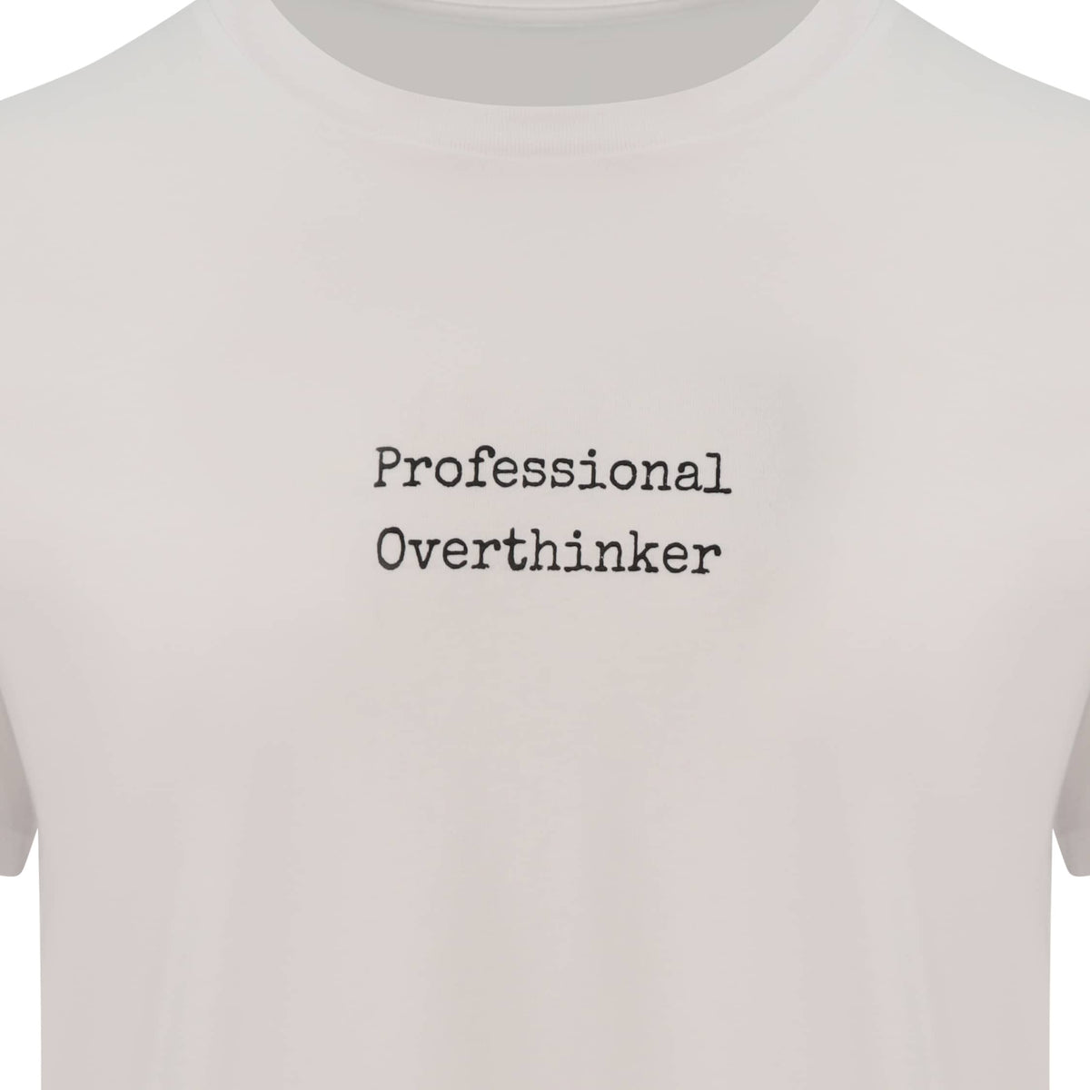 Professional Overthinker Organic T-Shirt – Evolved Creative